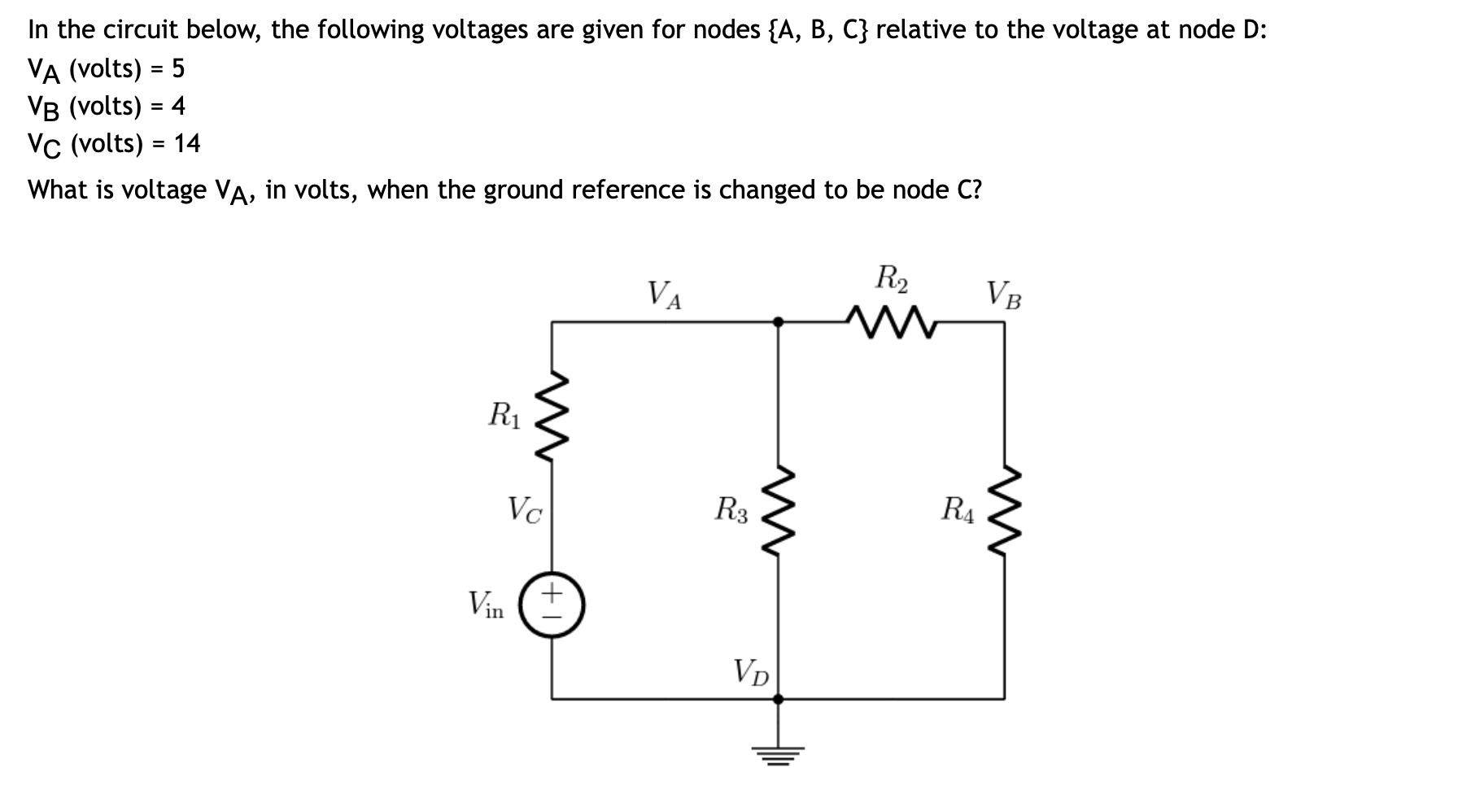 Solved In the circuit below, the following voltages are | Chegg.com