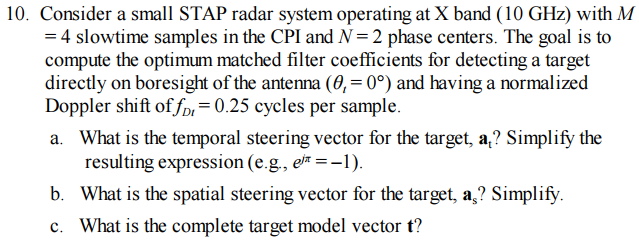 10. Consider a small STAP radar system operating at X | Chegg.com