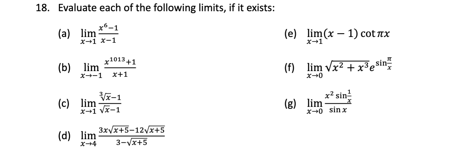Solved 18. Evaluate each of the following limits, if it | Chegg.com