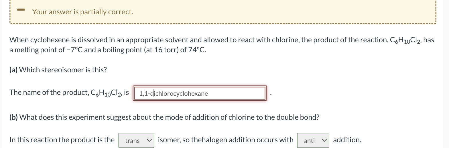 When cyclohexene is dissolved in an appropriate | Chegg.com