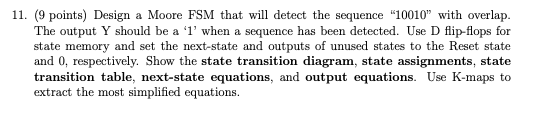 Solved 11. (9 points) Design a Moore FSM that will detect | Chegg.com