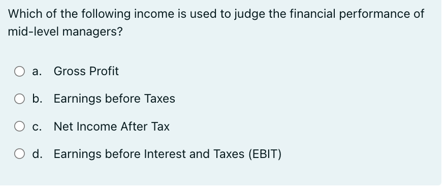 Solved Which of the following income is used to judge the | Chegg.com