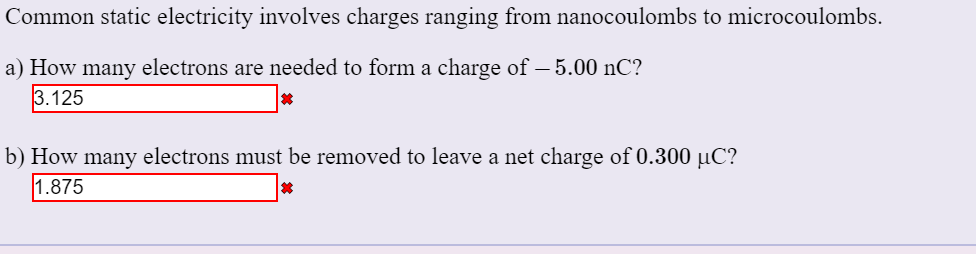 Solved Common static electricity involves charges ranging | Chegg.com