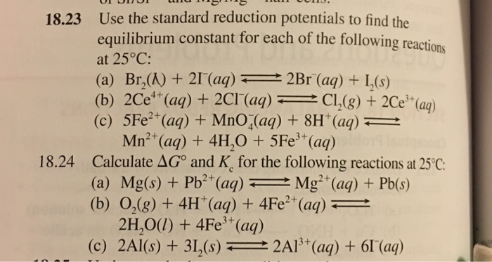 Solved use the standard reduction potentials to find the | Chegg.com