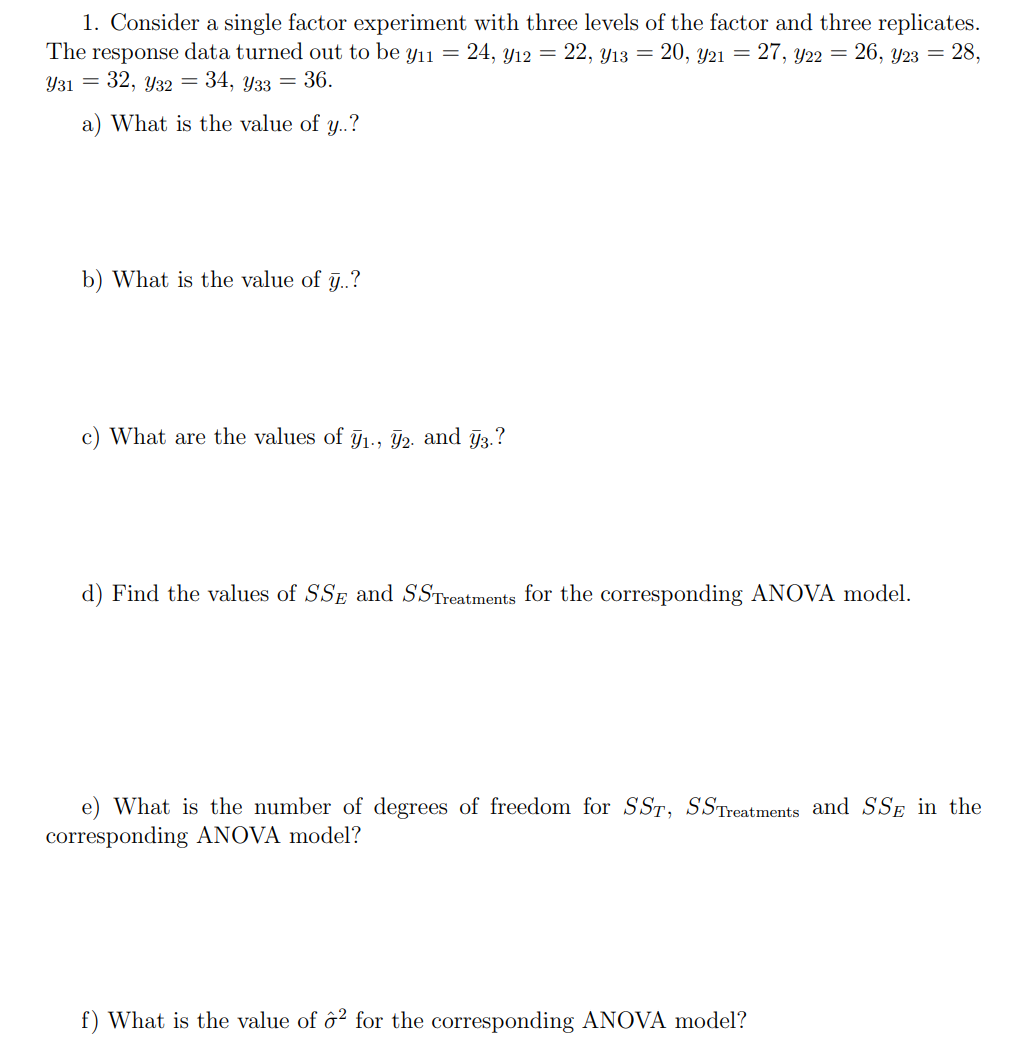 Solved 1. Consider a single factor experiment with three | Chegg.com