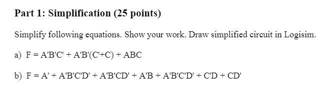 Solved Part 1: Simplification (25 points) Simplify following | Chegg.com