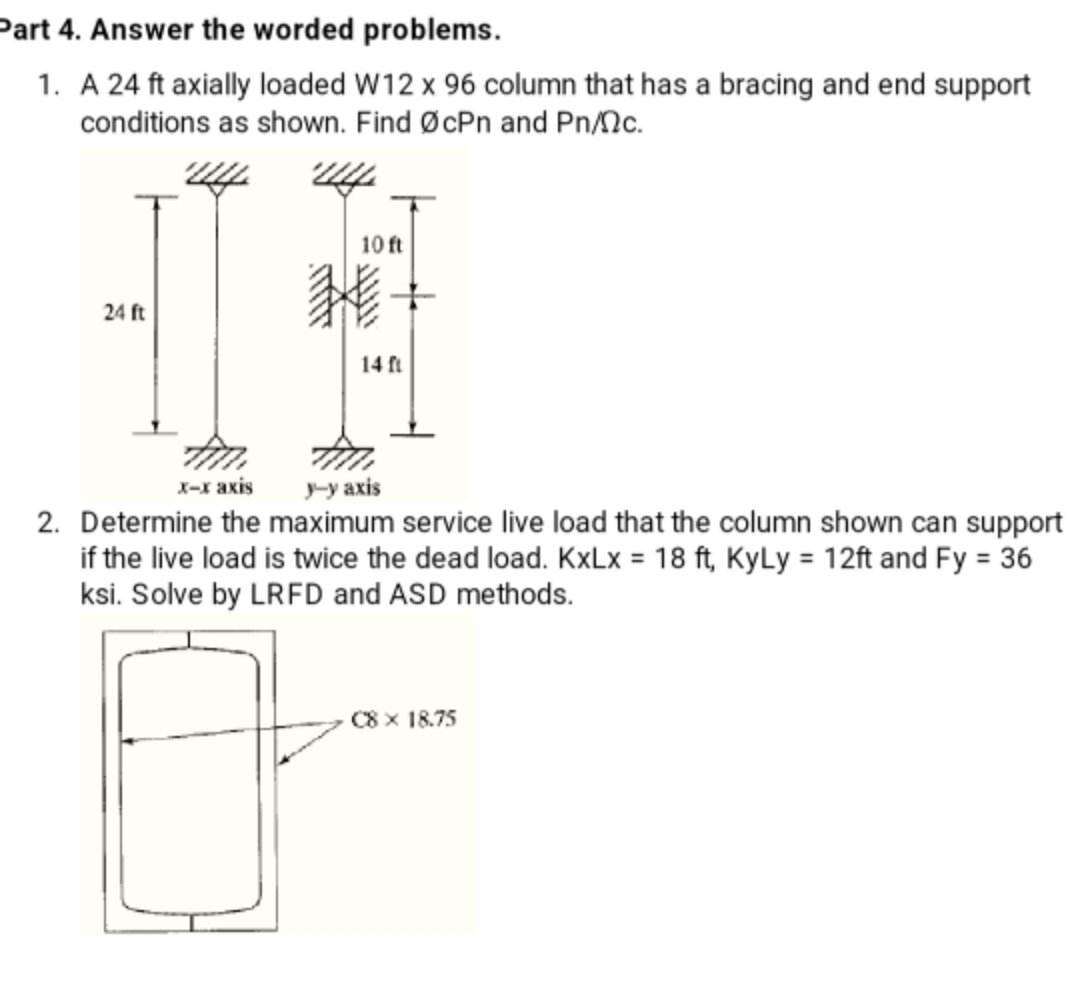 Solved art 4. Answer the worded problems. 1. A 24ft axially | Chegg.com
