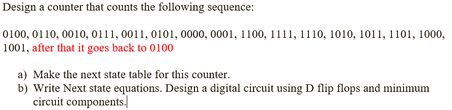 Solved Design a counter that counts the following sequence: | Chegg.com