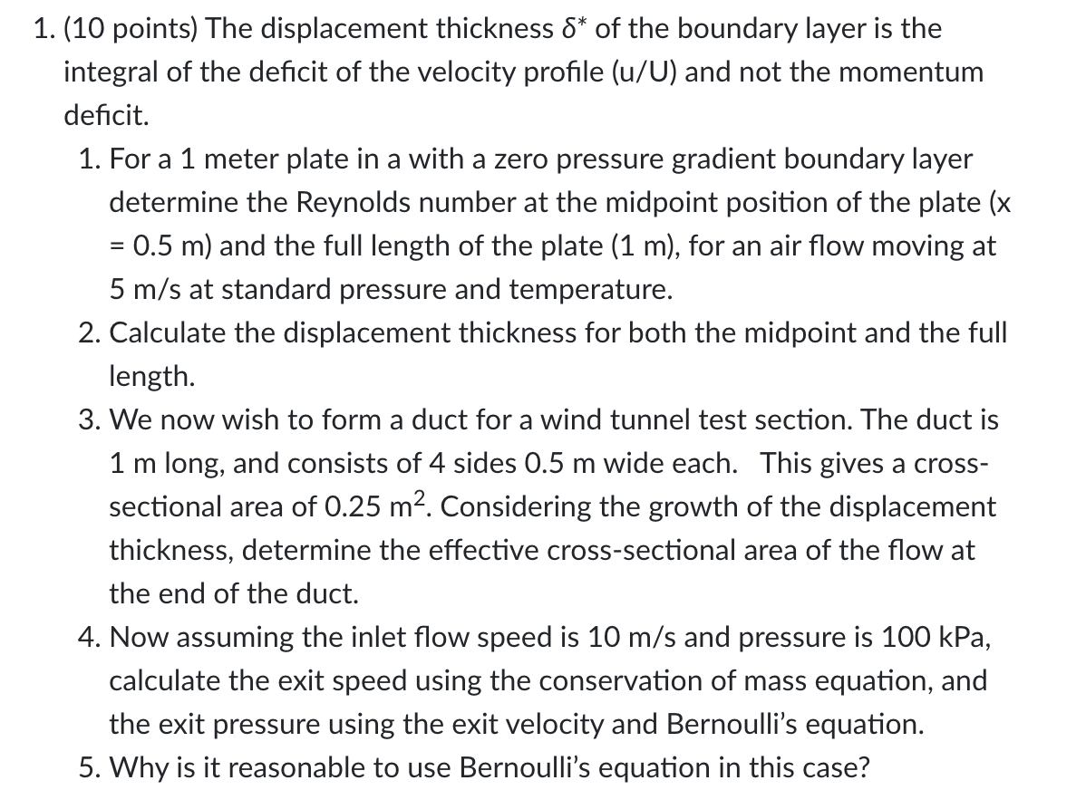Solved 1. (10 points) The displacement thickness &* of the | Chegg.com