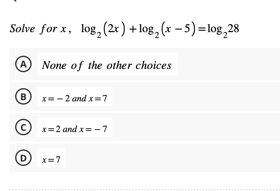 Solved Solve for x,log2(2x)+log2(x-5)=log228None of the | Chegg.com