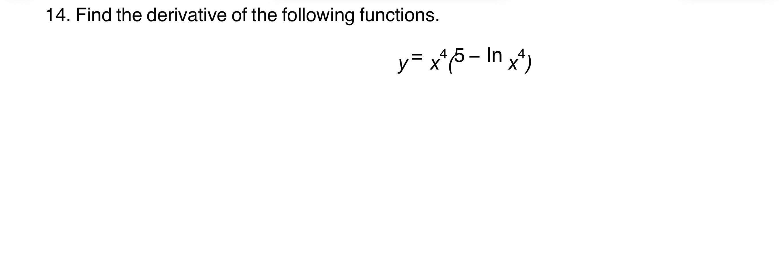 Solved 14. Find the derivative of the following functions. | Chegg.com