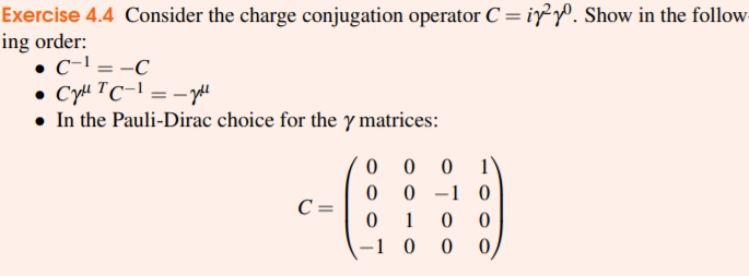 Solved Exercise 4.4 Consider the charge conjugation operator | Chegg.com