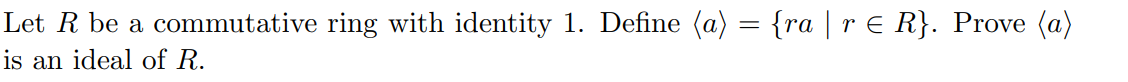 Solved Let R be a commutative ring with identity 1. Define | Chegg.com