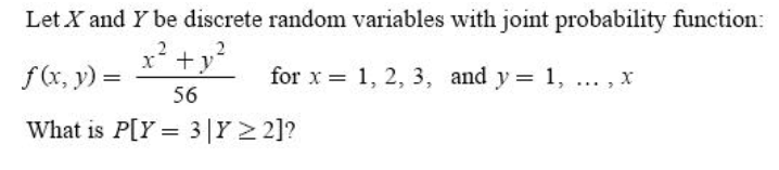 Solved Let X and Y be discrete random variables with joint | Chegg.com