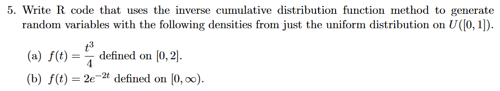 Solved 5. Write R code that uses the inverse cumulative | Chegg.com