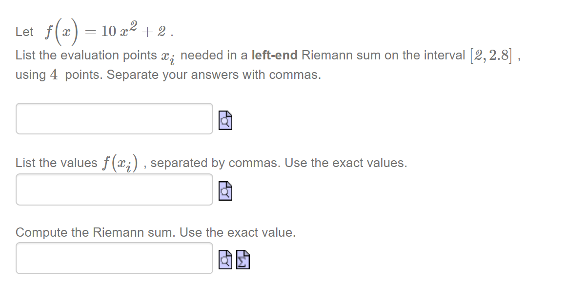 Solved Let f(x)=10x2+2 List the evaluation points xi needed | Chegg.com