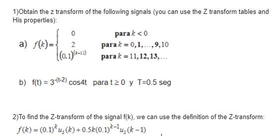 Solved 1)Obtain the z transform of the following signals | Chegg.com