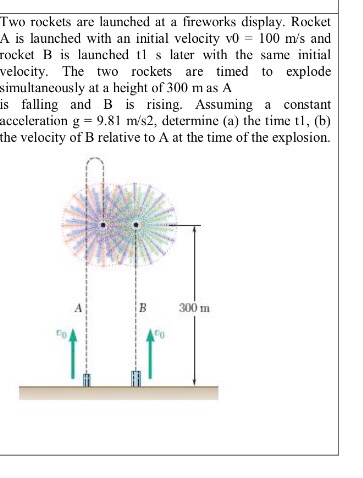 Solved Two rockets are launched at a fireworks display. | Chegg.com
