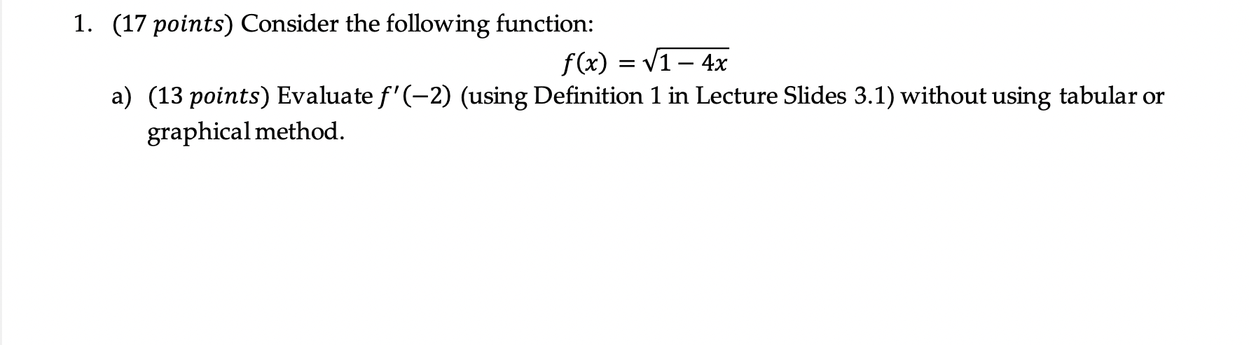 Solved 1. (17 points) Consider the following function: | Chegg.com