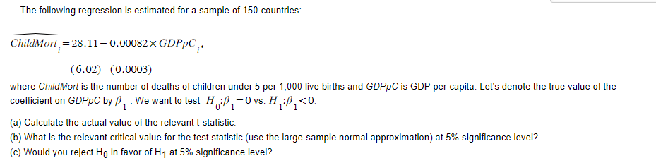 Solved The following regression is estimated for a sample of | Chegg.com
