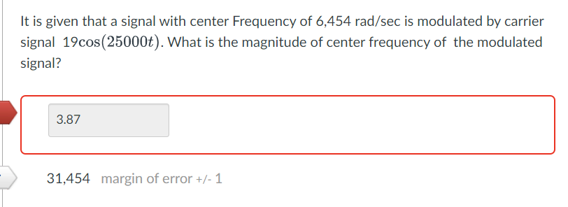 Solved It is given that a signal with center Frequency of | Chegg.com