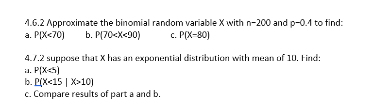 Solved 4.6.2 Approximate the binomial random variable X with | Chegg.com