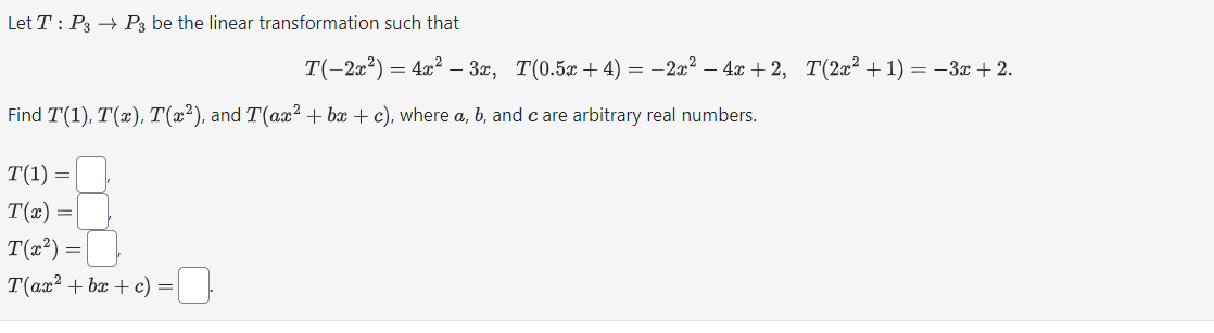 Solved Let T:P3→P3 be the linear transformation such that | Chegg.com