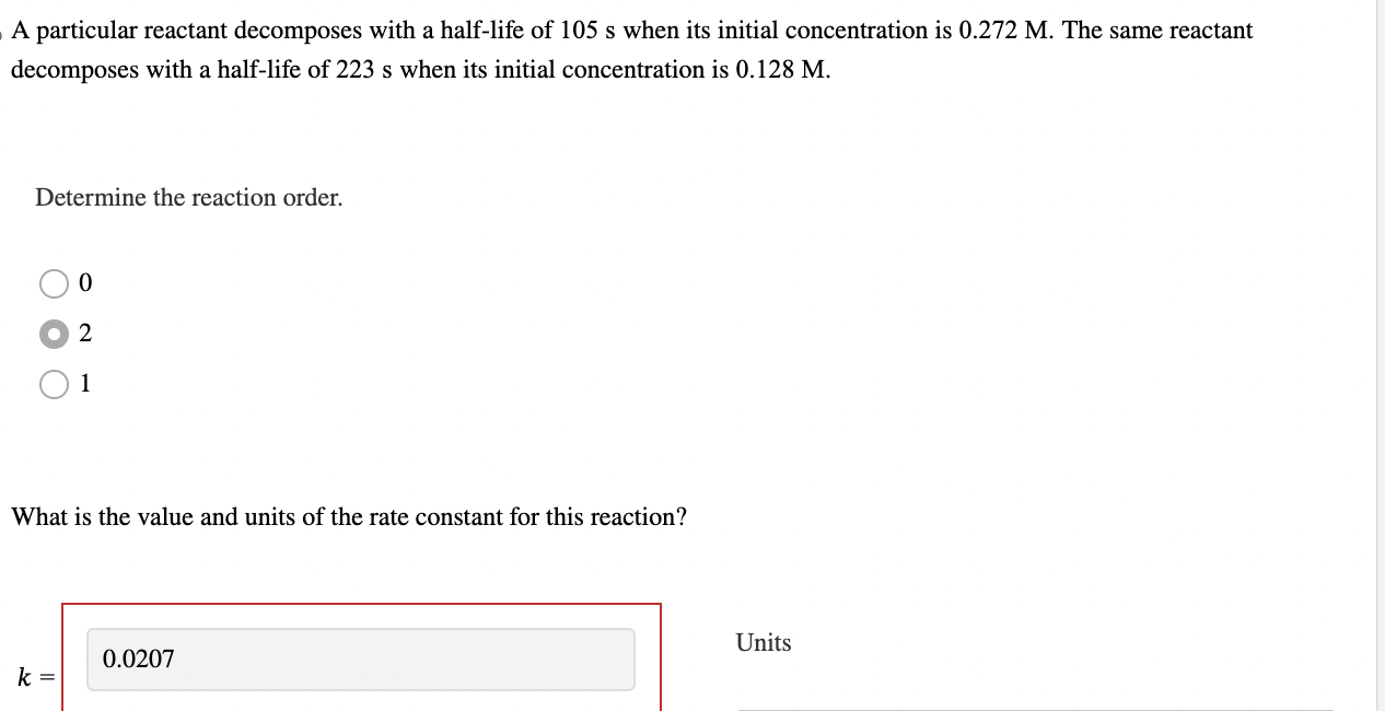 Solved A particular reactant decomposes with a half-life of | Chegg.com