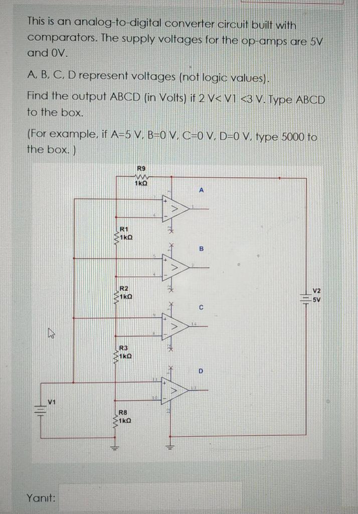 Solved This is an analog-to-digital converter circuit built | Chegg.com