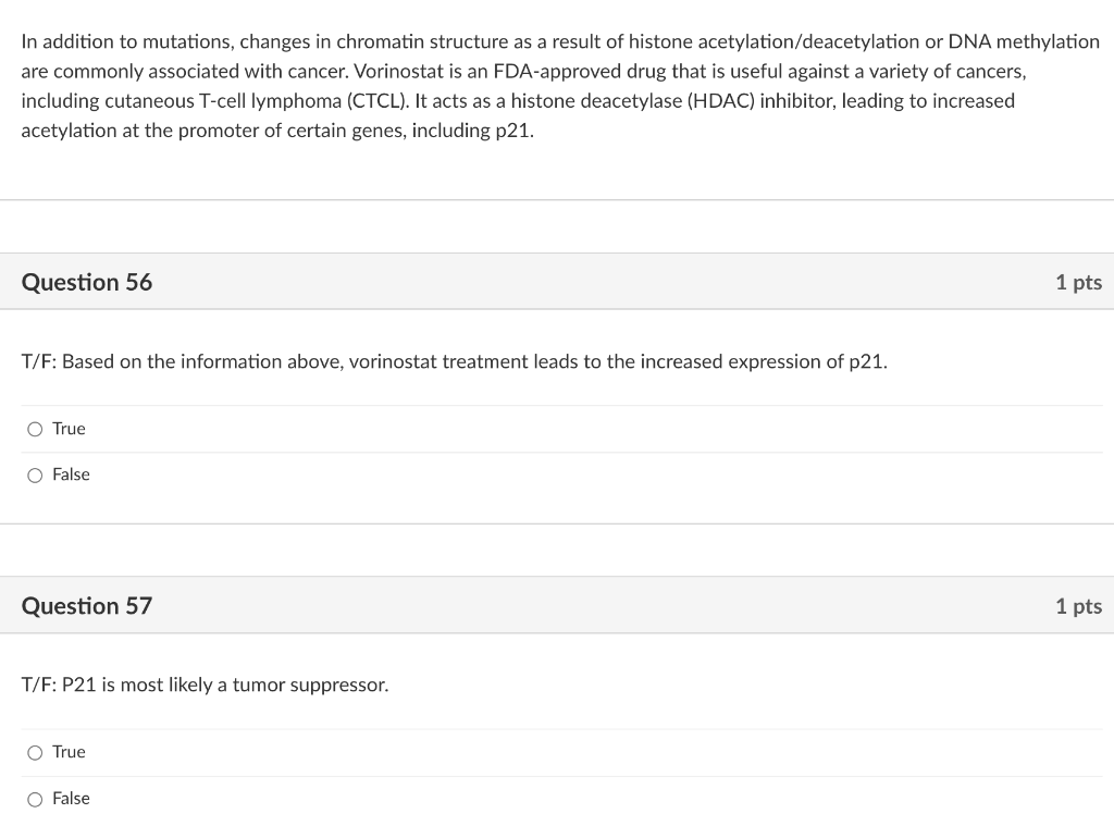 Solved In addition to mutations, changes in chromatin | Chegg.com