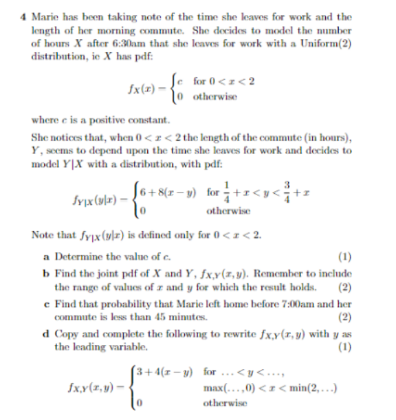 Solved 4 Marie has been taking note of the time she leaves | Chegg.com