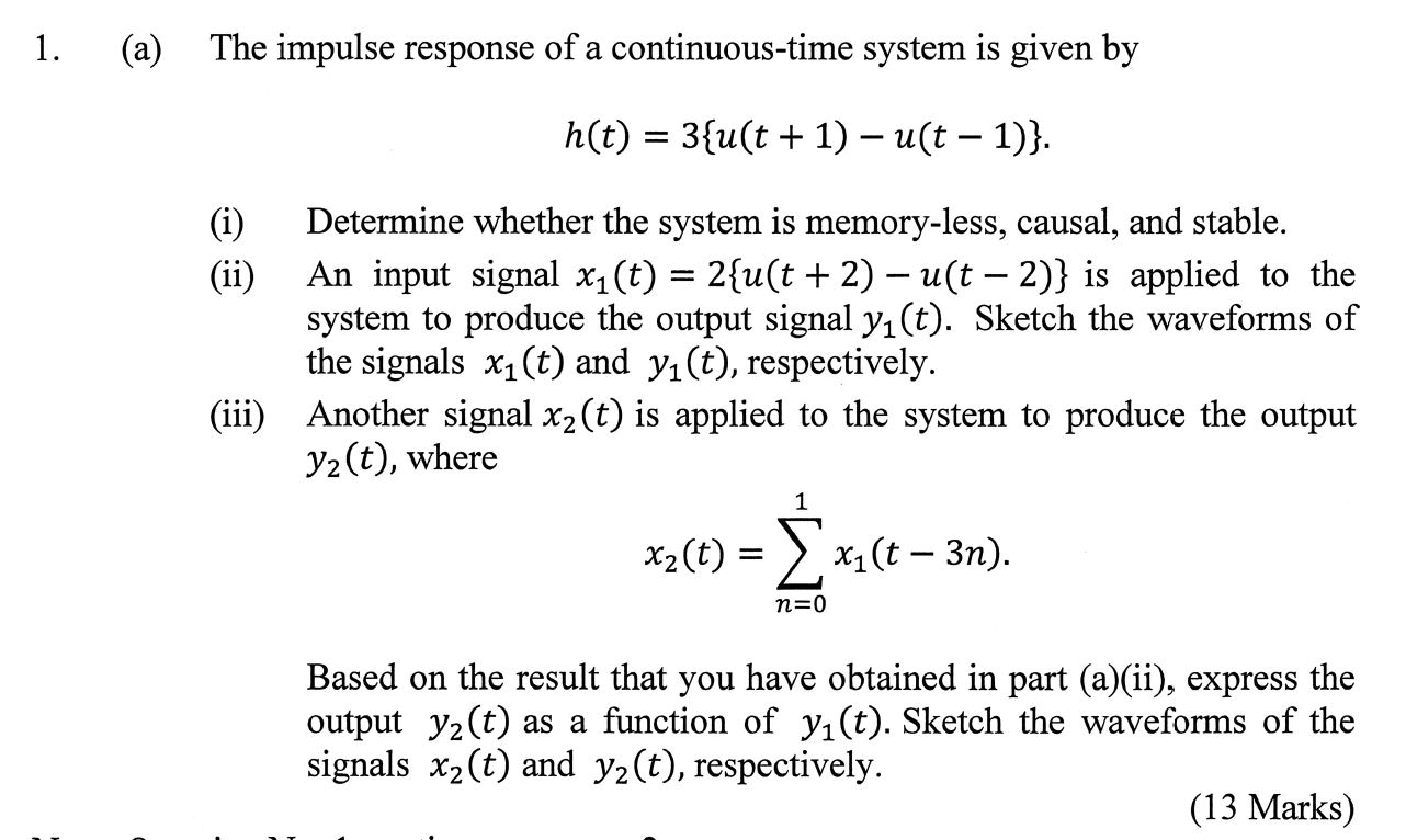 Solved 1. (a) The impulse response of a continuous-time | Chegg.com
