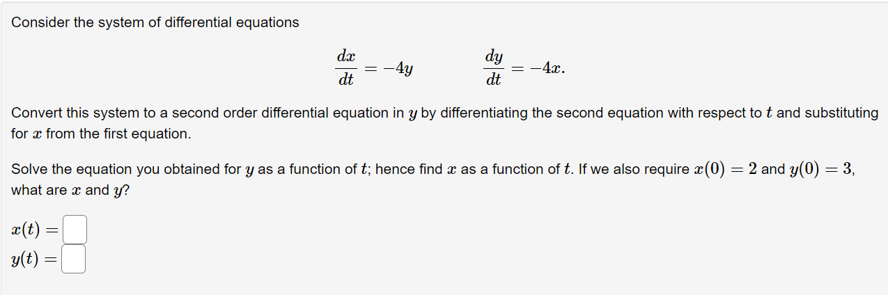 [Solved]: Consider the system of differential equations