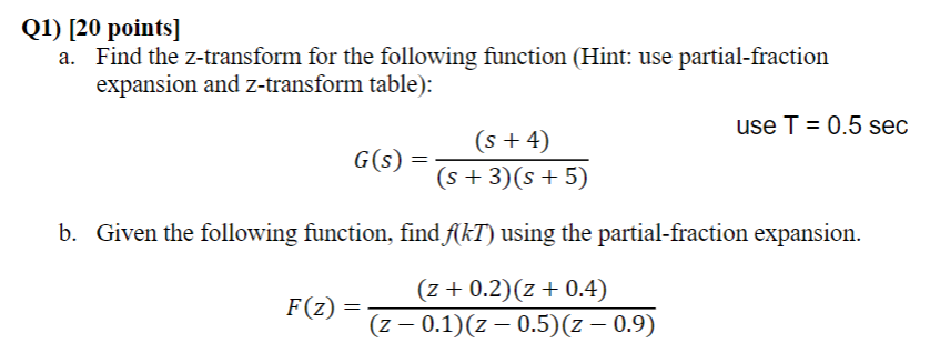 Solved a. Find the z-transform for the following function | Chegg.com