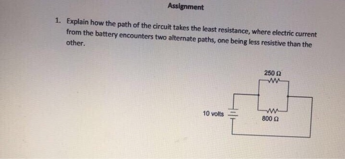 Solved Explain how the path of the circuit takes the least | Chegg.com