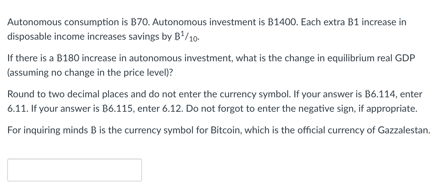 Solved Autonomous consumption is B70. Autonomous investment | Chegg.com