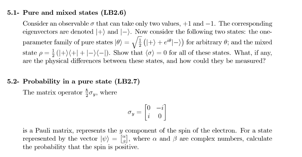 Solved 5.1- Pure and mixed states (LB2.6) Consider an | Chegg.com