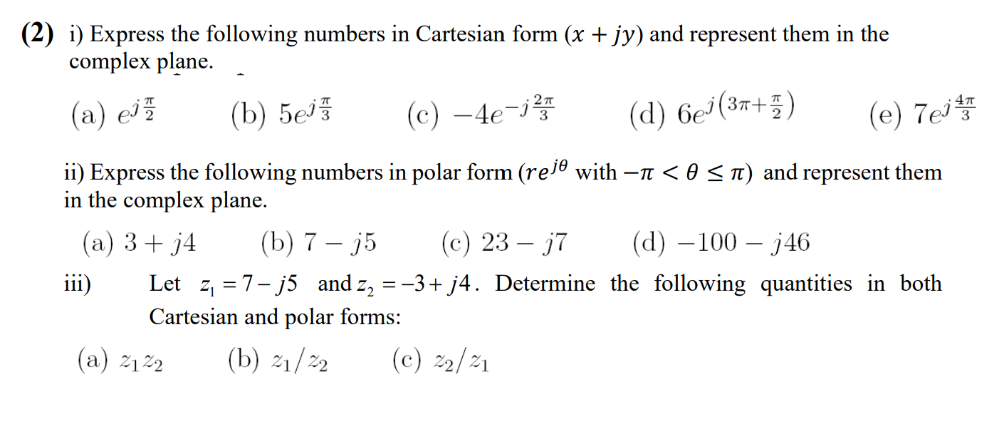 Solved (2) i) Express the following numbers in Cartesian | Chegg.com