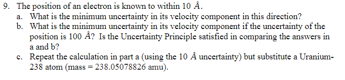 Solved 9. The position of an electron is known to within | Chegg.com