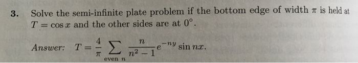 Solved 3. Solve the semi-infinite plate problem if the | Chegg.com