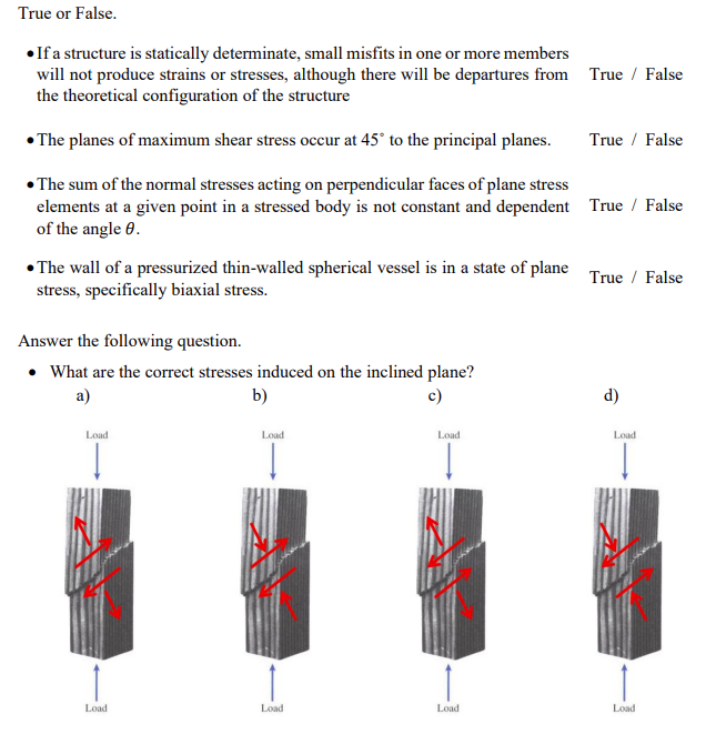 Solved True or False. •If a structure is statically | Chegg.com