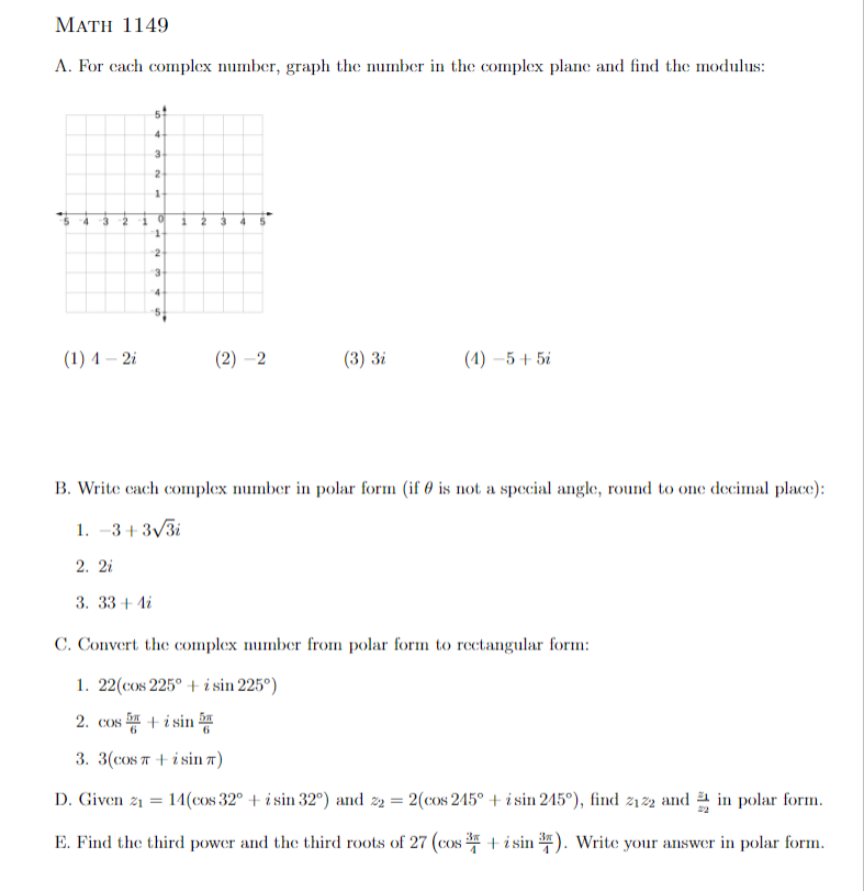 Solved MATH 1149 A. For each complex number, graph the | Chegg.com
