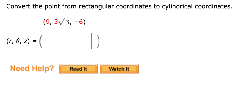 Solved Convert the point from rectangular coordinates to | Chegg.com