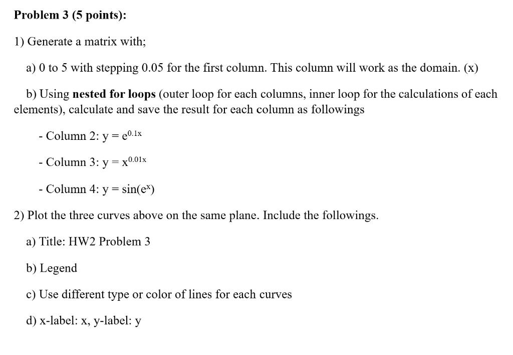 Solved 1) Generate a matrix with; a) 0 to 5 with stepping | Chegg.com