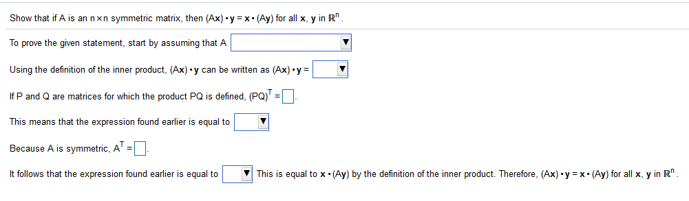 Solved Show that if A is an nxn symmetric matrix, then (Ax) | Chegg.com