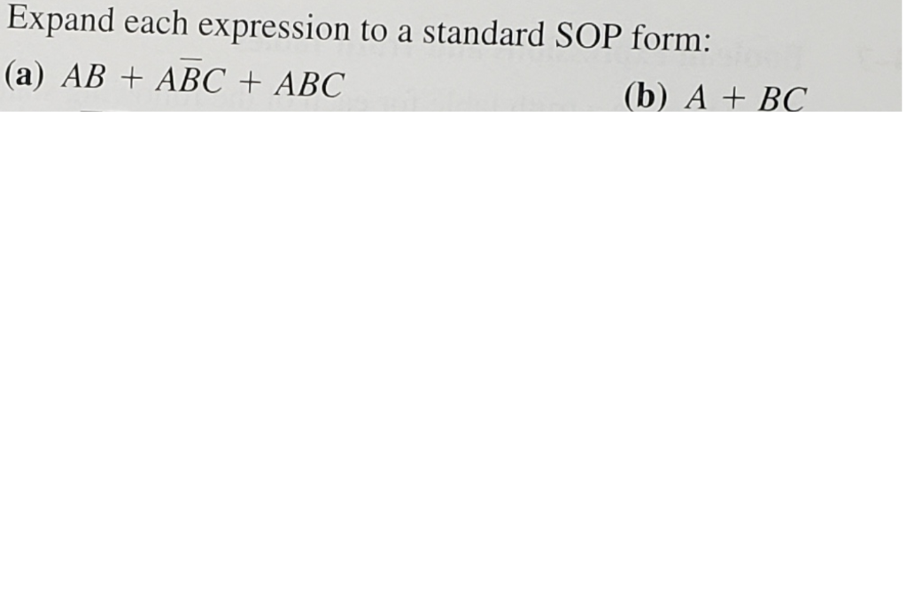 Solved Expand each expression to a standard SOP form: (a) AB | Chegg.com