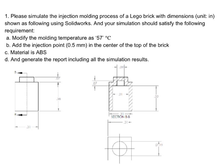 1. Please simulate the injection molding process of a | Chegg.com