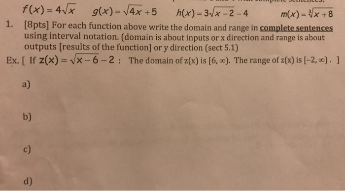Solved For each function above write the domain and range in | Chegg.com