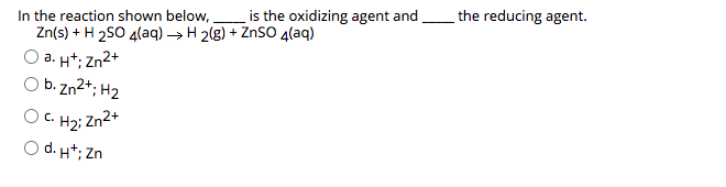 Solved the reducing agent. In the reaction shown below, is | Chegg.com