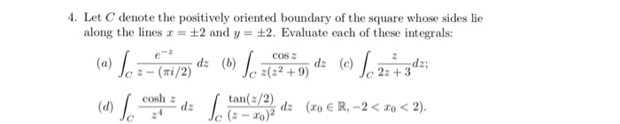 Solved Let C Denote The Positively Oriented Boundary Of The